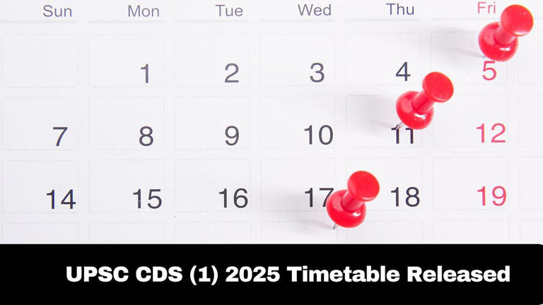 UPSC CDS (1) 2025 Timetable Out At upsc.gov.in; Check Details Here