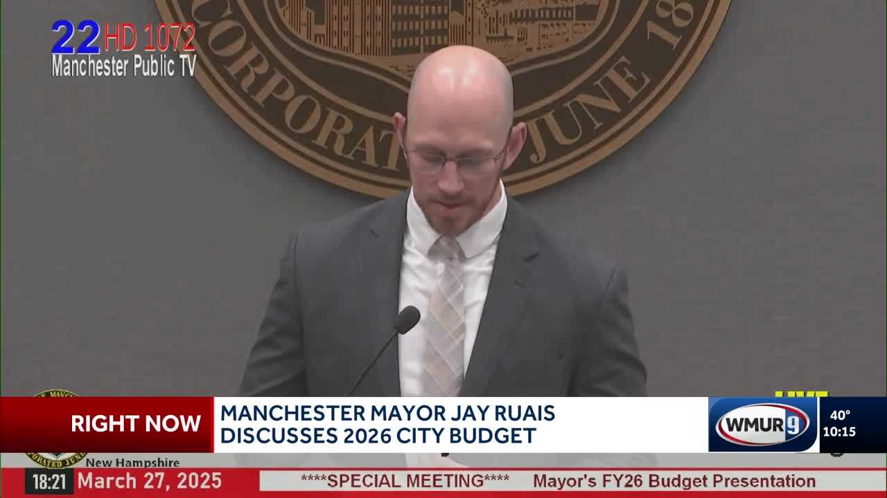 Manchester Mayor Jay Ruais outlines 2026 city budget