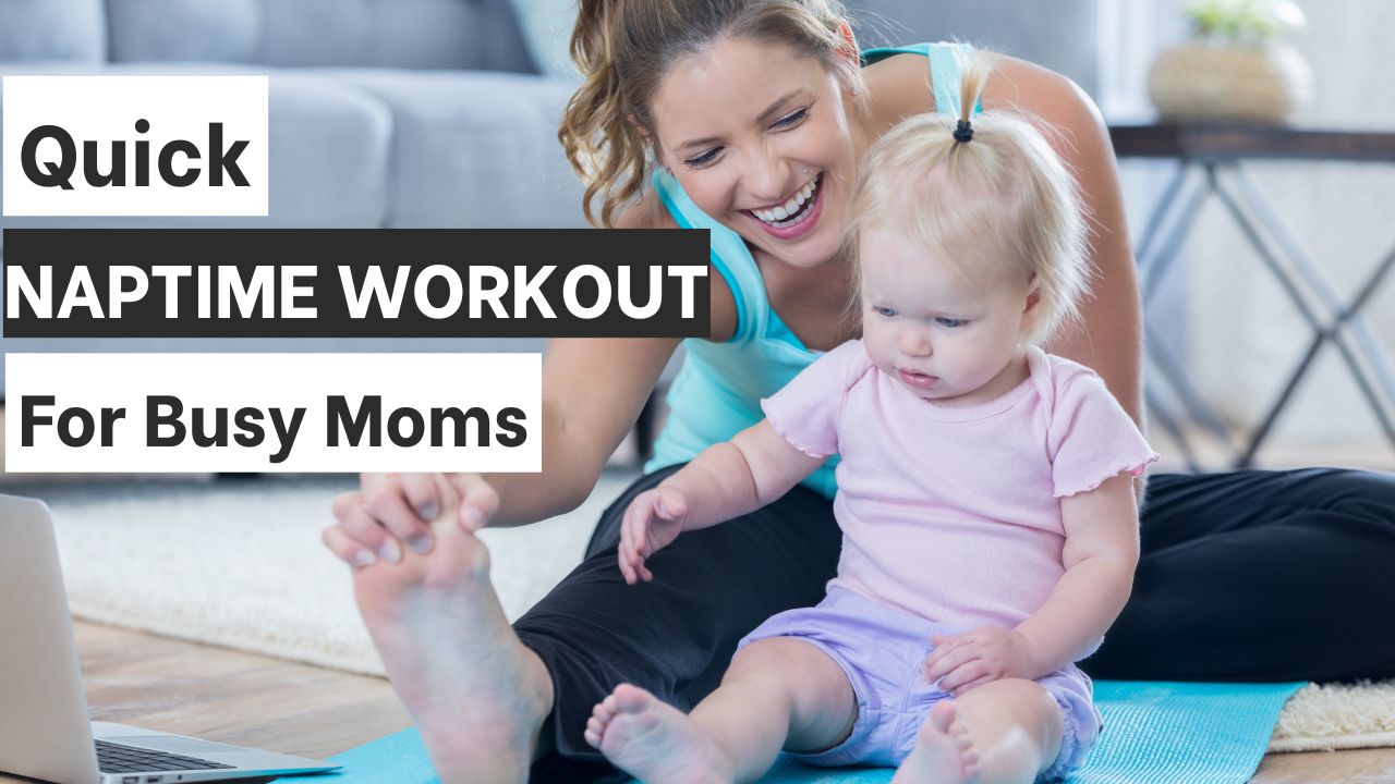 10-Minute Mom Workout for Nap Time (No Equipment!)