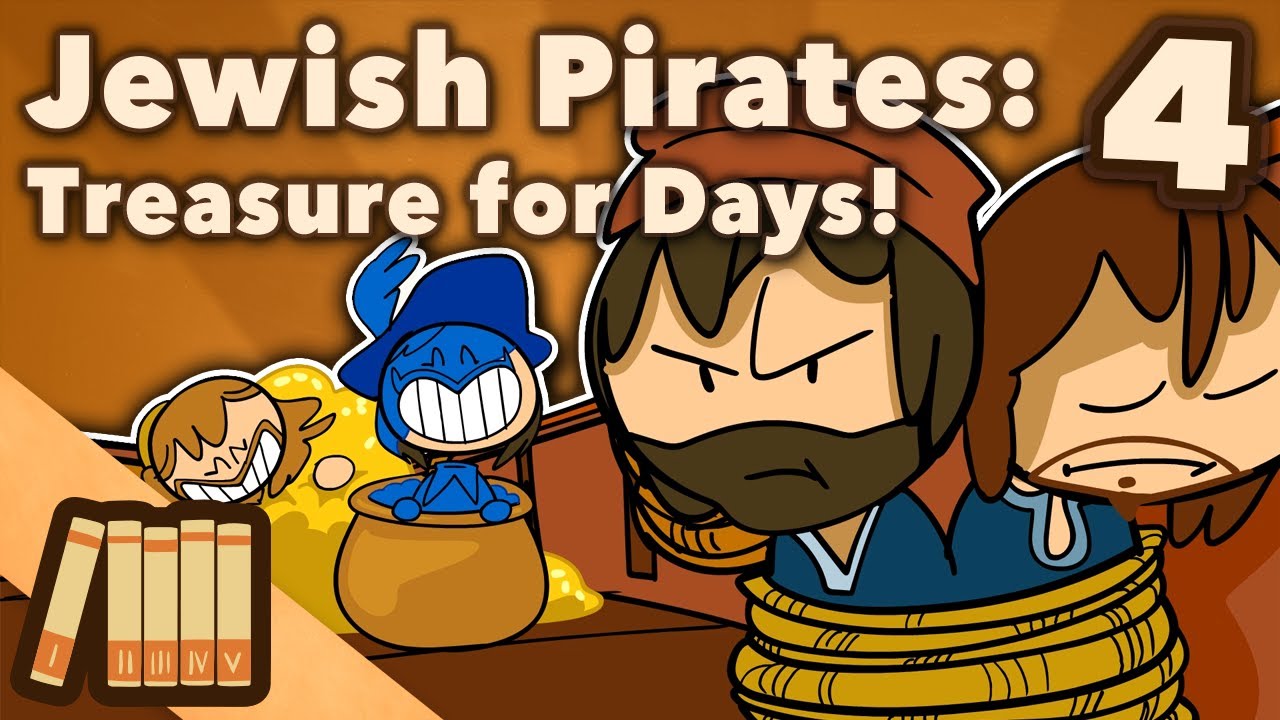 Jewish Pirates - Treasure for Days! & The New World