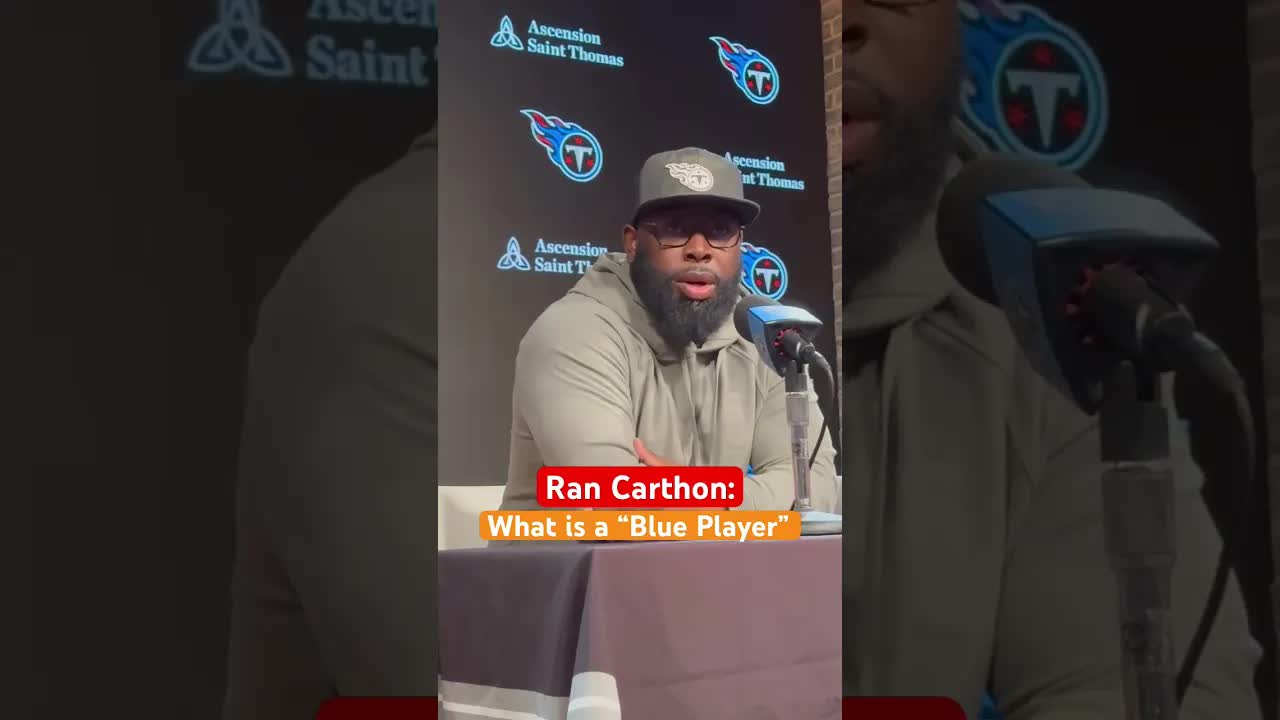 Ran Carthon defines “Blue Players” and elaborates on #Titans looking to ...