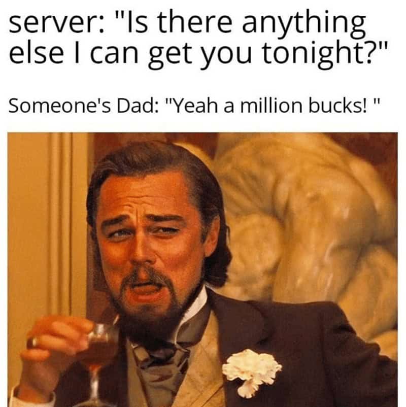 41 Funny Restaurant Memes For Servers Who Are Deep In The Weeds