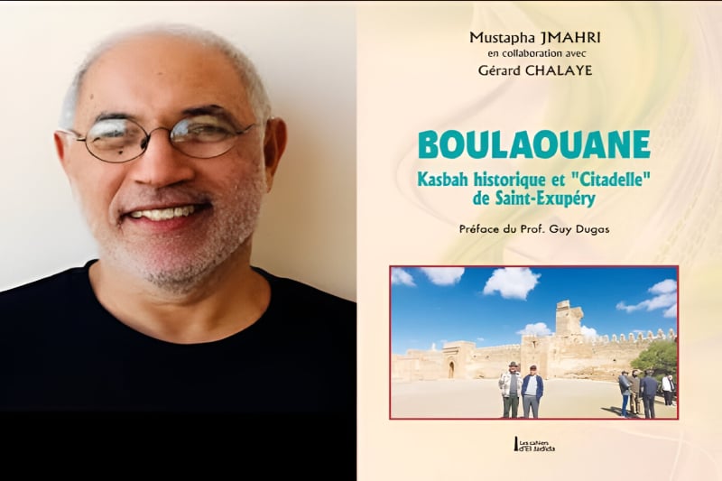 L’histoire d’amour de Saint-Exupéry pour la kasbah Boulaouane révélée ...