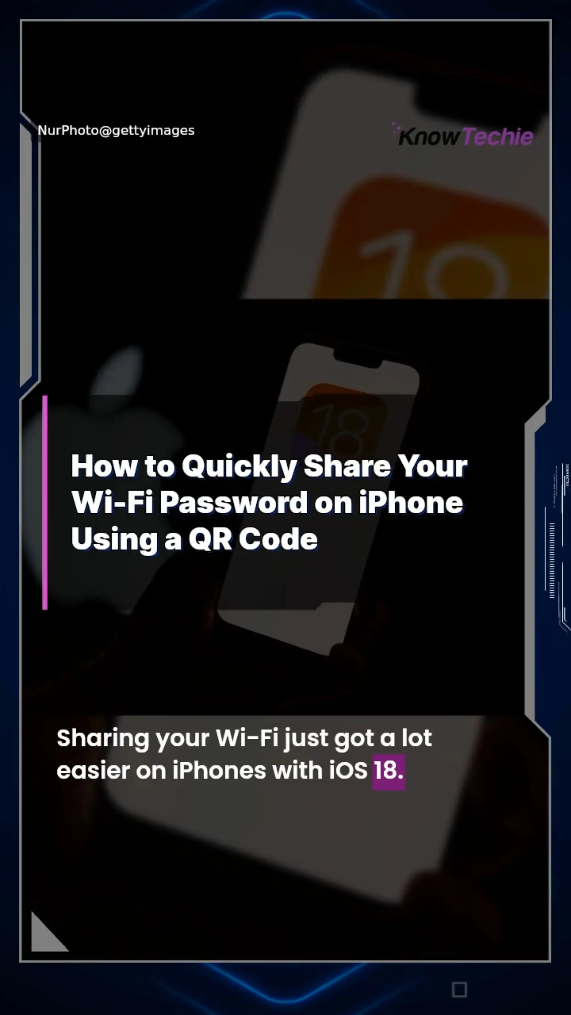 How to Quickly Share Your Wi-Fi Password on iPhone Using a QR Code