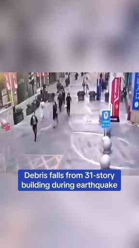 Debris Falls from 31 Storey Building in Shocking 7.7 Magnitude Earthquake