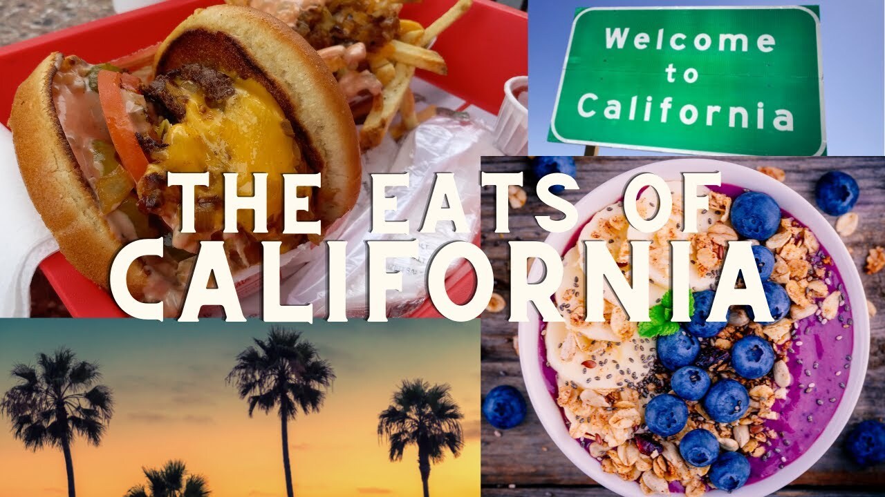 Traditional California Food - What to eat in California