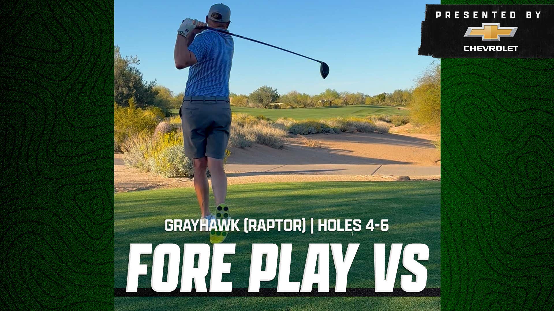 Riggs Vs Grayhawk (Raptor), Holes 4-6