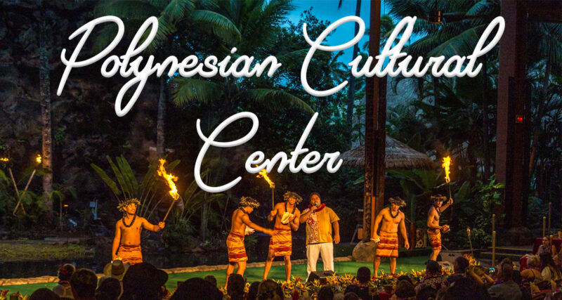 Exploring the Polynesian Cultural Center: Oahu's best hands-on experience