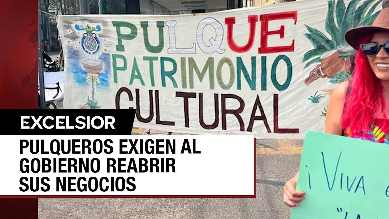 Pulqueros en la CDMX salen en defensa de la "bebida de los Dioses"