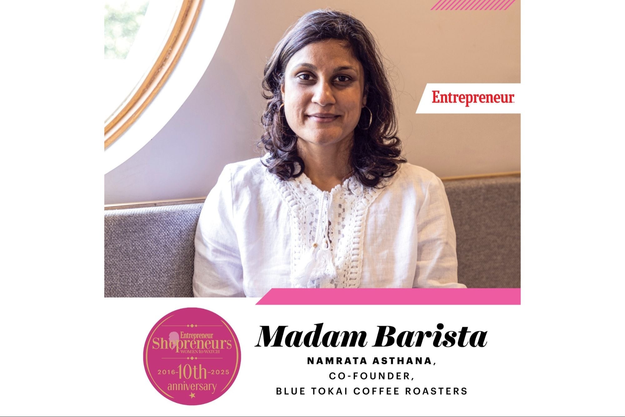 Madam Barista: Namrata Asthana, Co-Founder, Blue Tokai Coffee Roasters