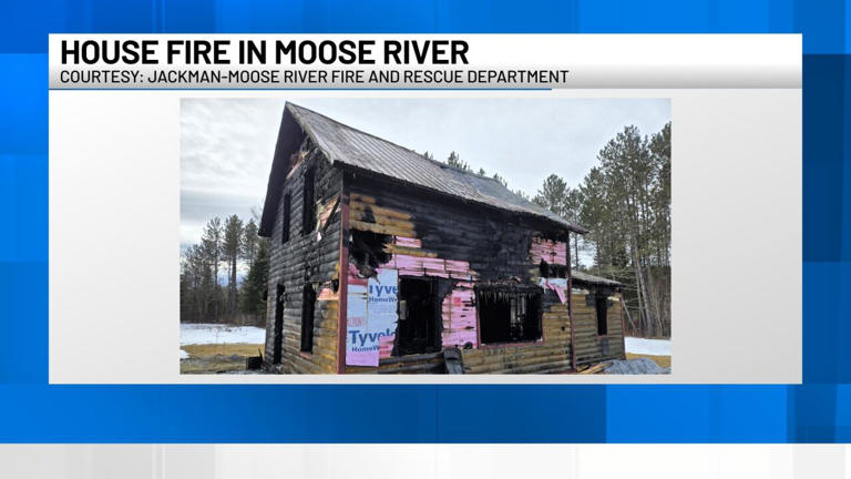 House deemed total loss after fire in Moose River