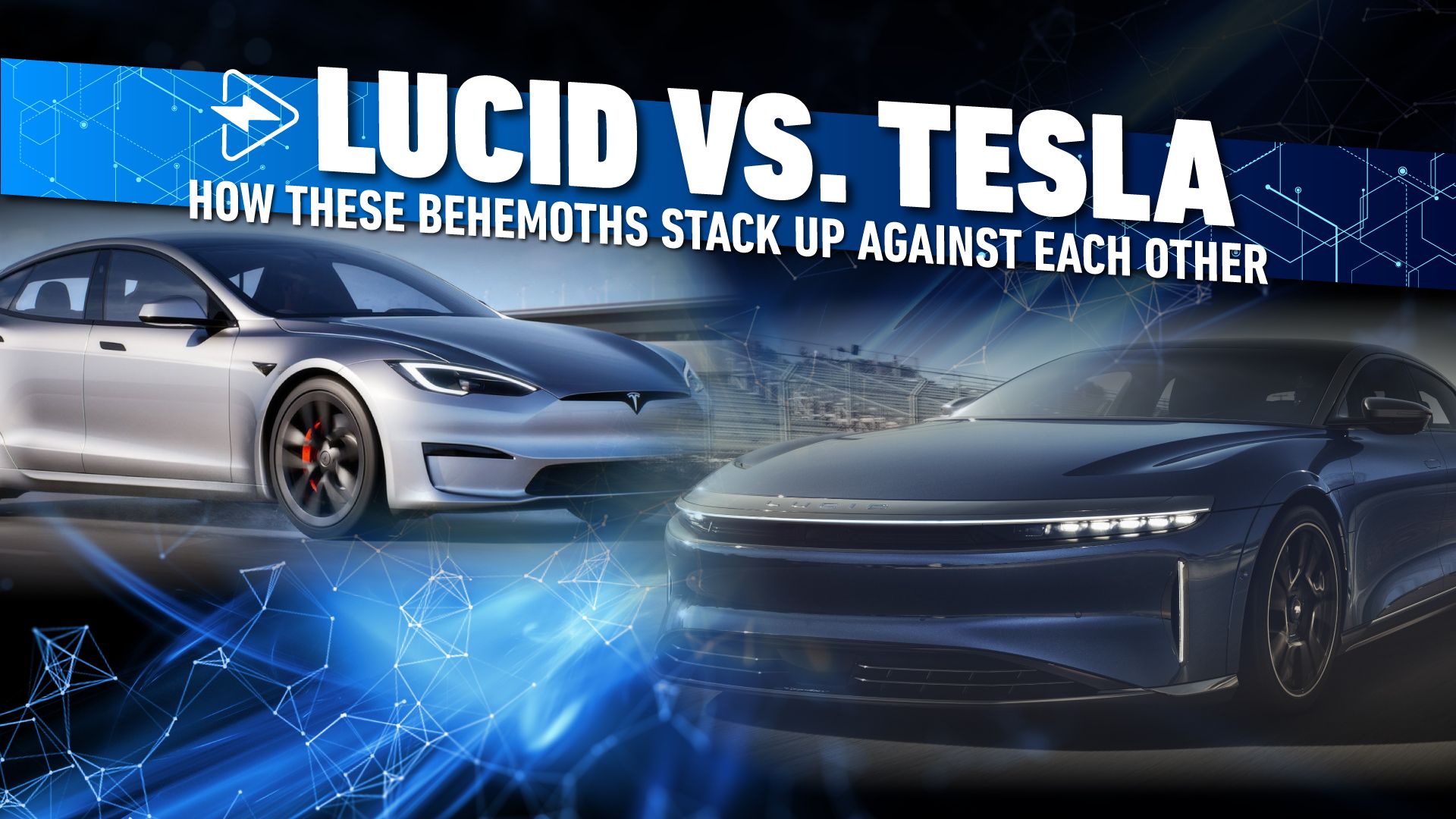 Lucid vs. Tesla: How These Behemoths Stack Up Against Each Other