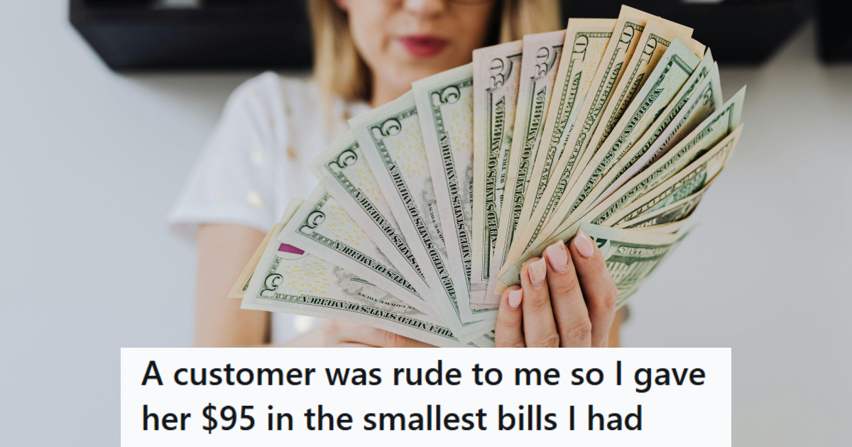 Rude Customer Snaps Over Change Request, But The Server Had $95 In The ...