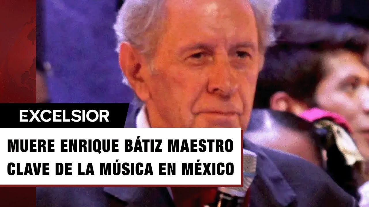 Muere Enrique Bátiz, director prodigio de orquesta y figura clave de la ...
