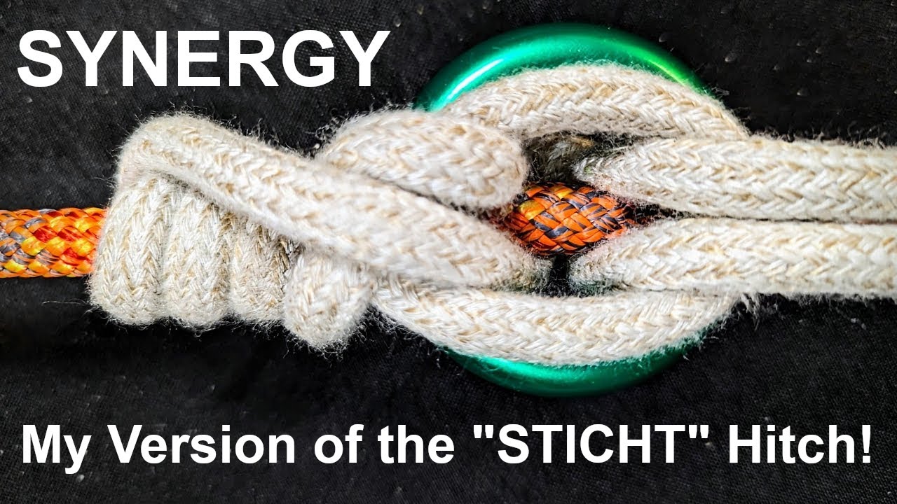 SYNERGY Friction Hitch My Version of the STICHT Hitch for Arborists & Tree Climbers!