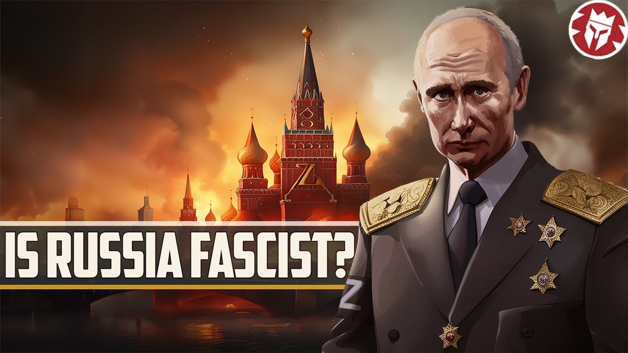 Is Modern Russia a Fascist State?