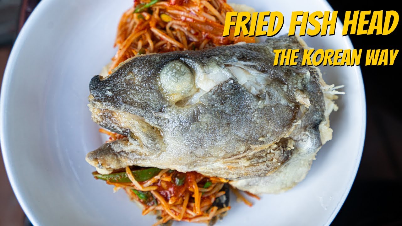 How Koreans Eat Fish Head (DEEP FRIED) - The Perfect Bite Episode 4