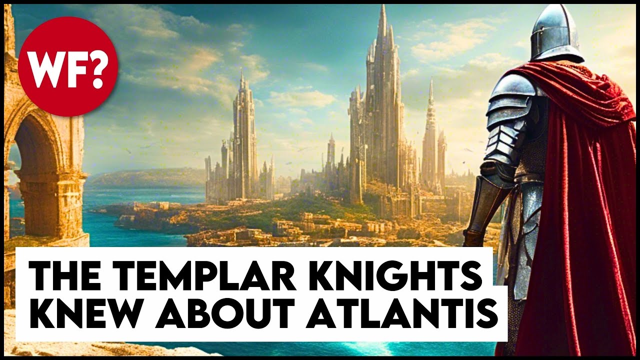 Knights Templar | Forbidden History and their Secret Quest for Atlantis!!