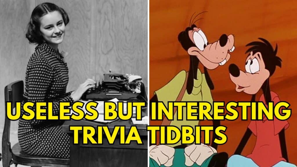 35 Cool Trivia Tidbits to Store in the Back of Your Mind