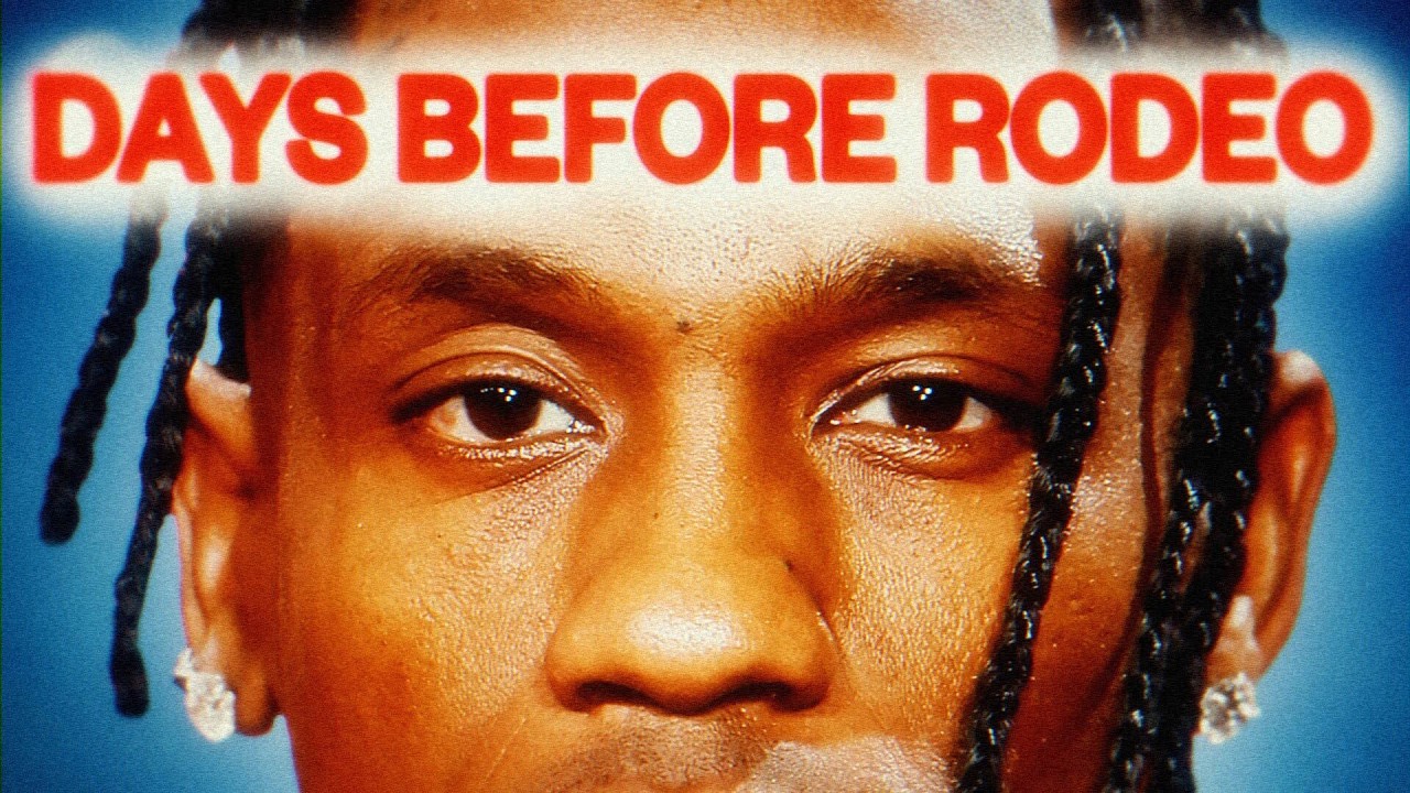 How Days Before Rodeo changed Travis Scott’s career!