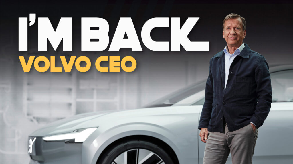 Volvo Rehired Its Old CEO And He’s Got Two Years To Fix The Future