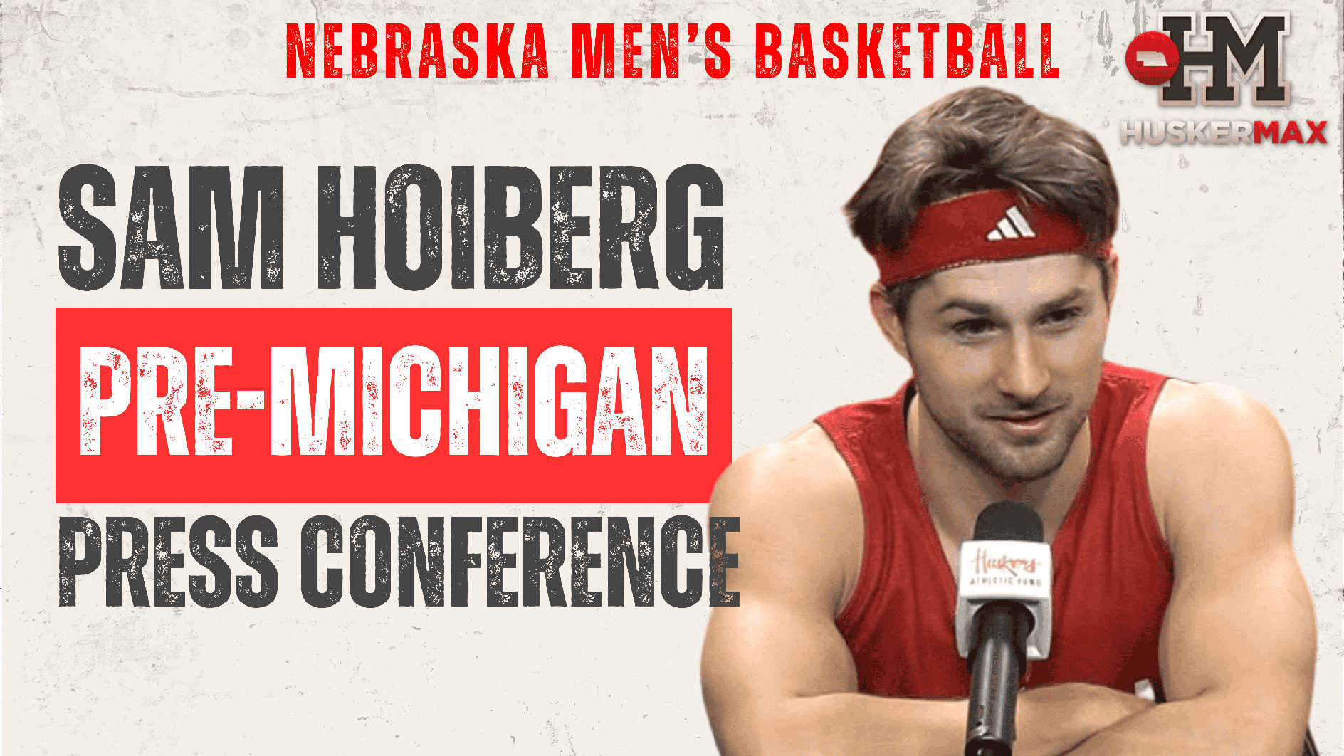 Nebraska Men's Basketball Guard Sam Hoiberg - Pre-Michigan 2024-25