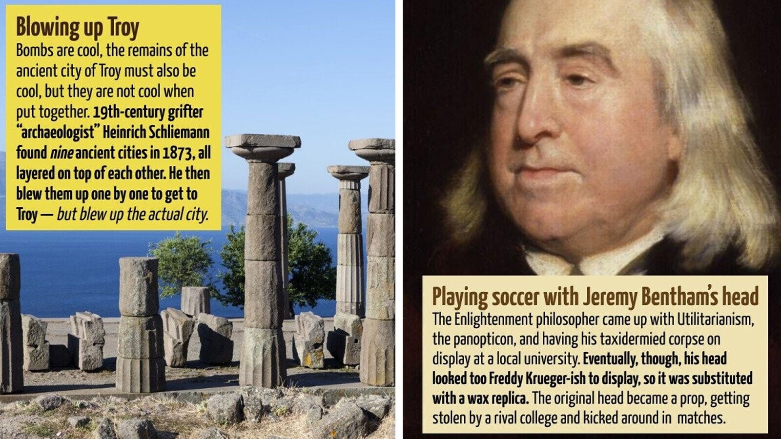 14 of the Coolest, But Most Disrespectful Uses of Priceless Artifacts