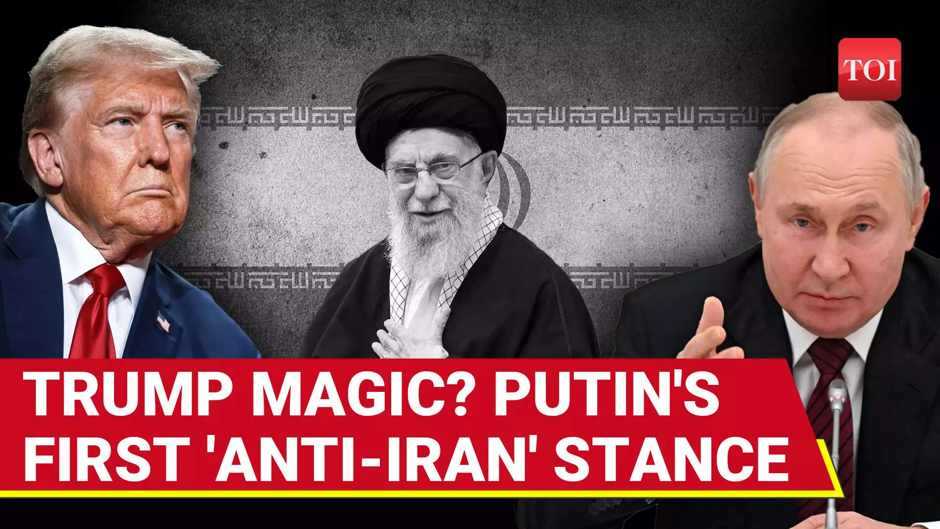 Trump’s Magic At Play? Putin’s First-Ever 'ANTI-IRAN' Shift After High ...