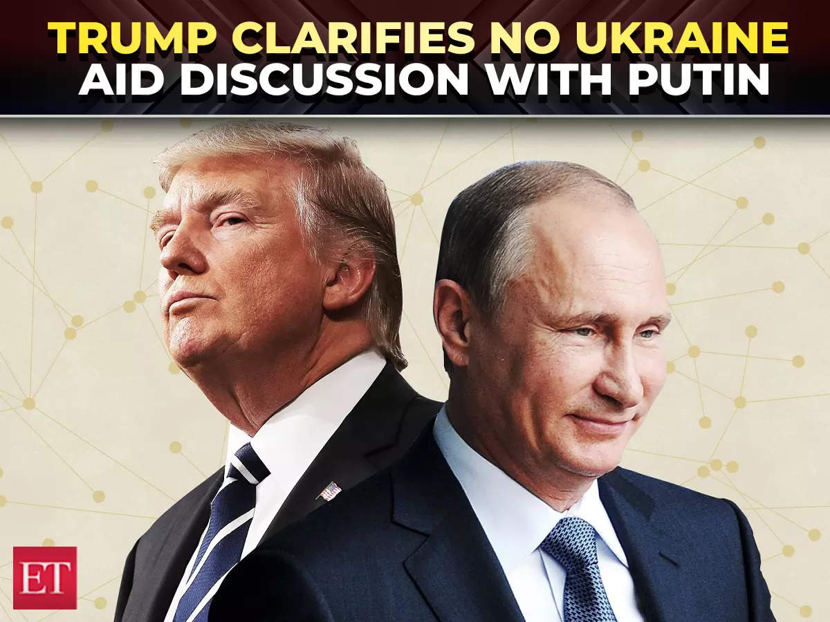 ‘We didn't talk about aid at all’: Trump clarifies no talk of Ukraine ...