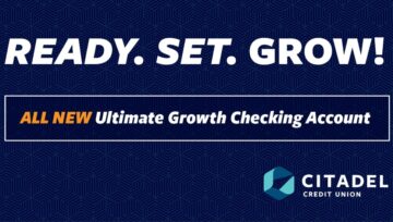 Citadel Credit Union Introduces Breakthrough in Member-Centric Banking ...