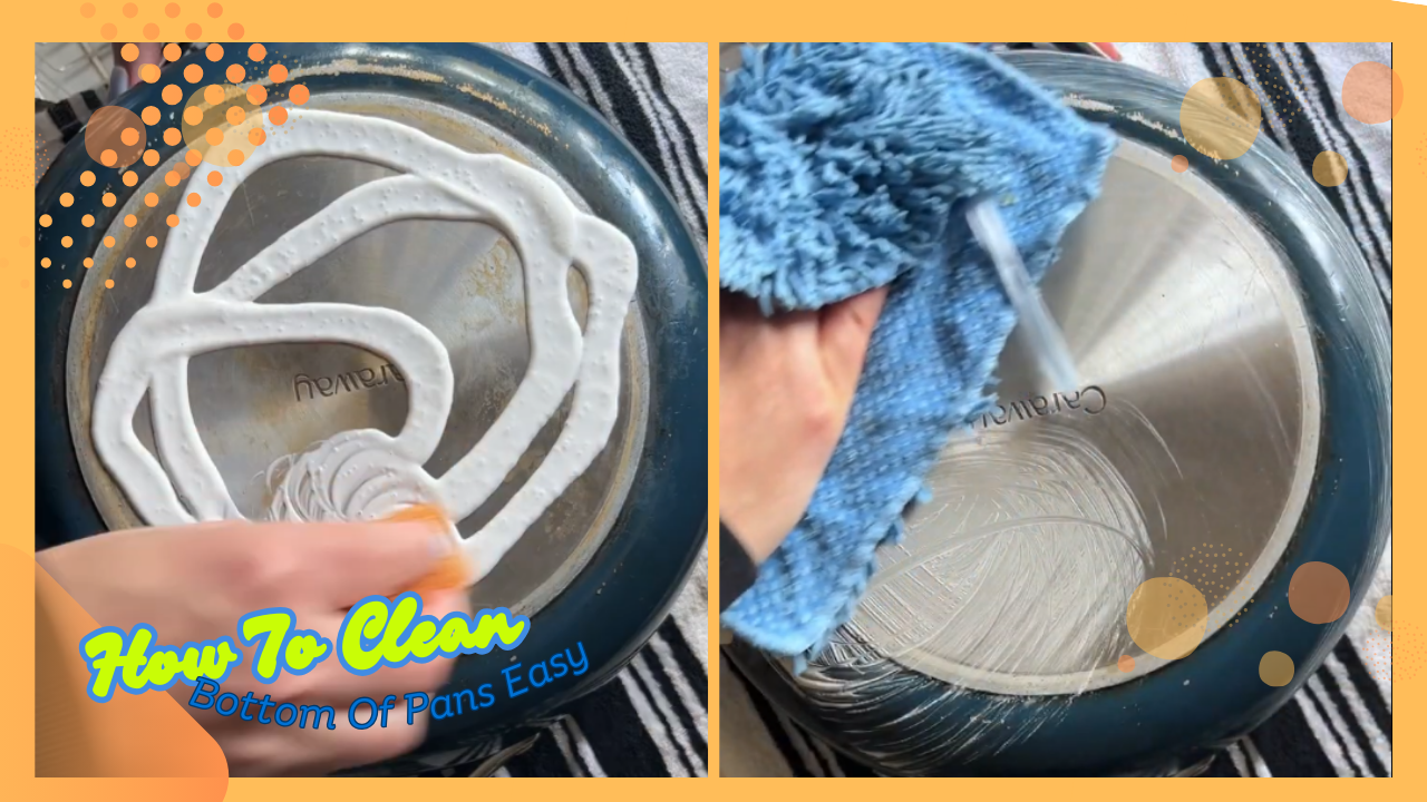 How To Clean Bottom Of Pans Easy