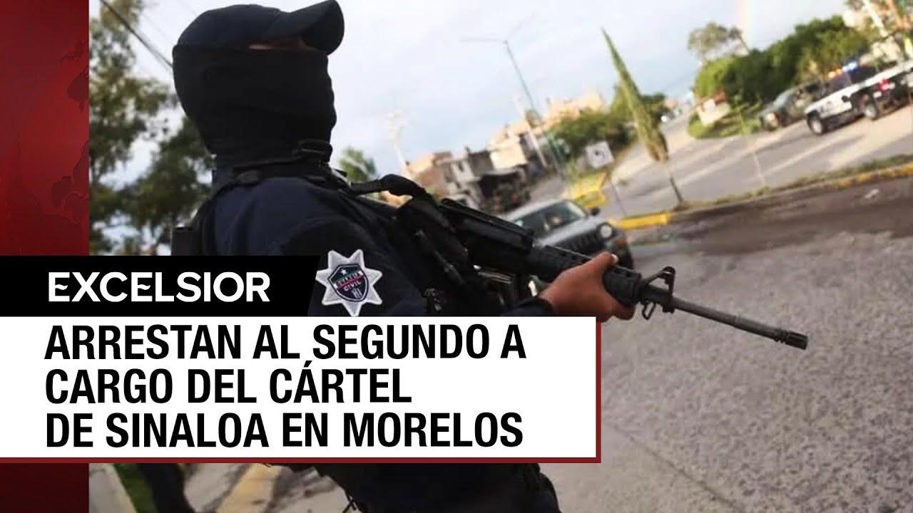 Capturan en Morelos a mando criminal del cártel de Sinaloa