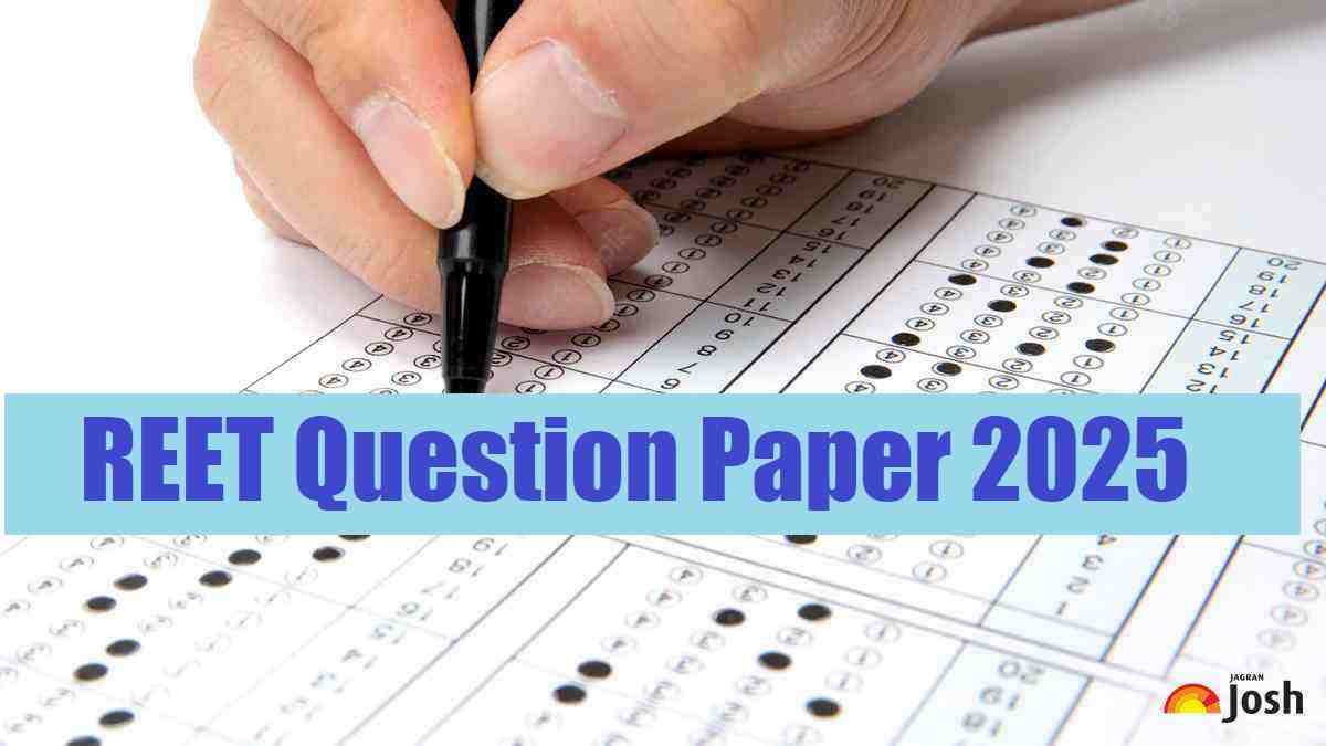 [Out] REET Question Paper 2025 Declared: Download Level 1 and 2 ...