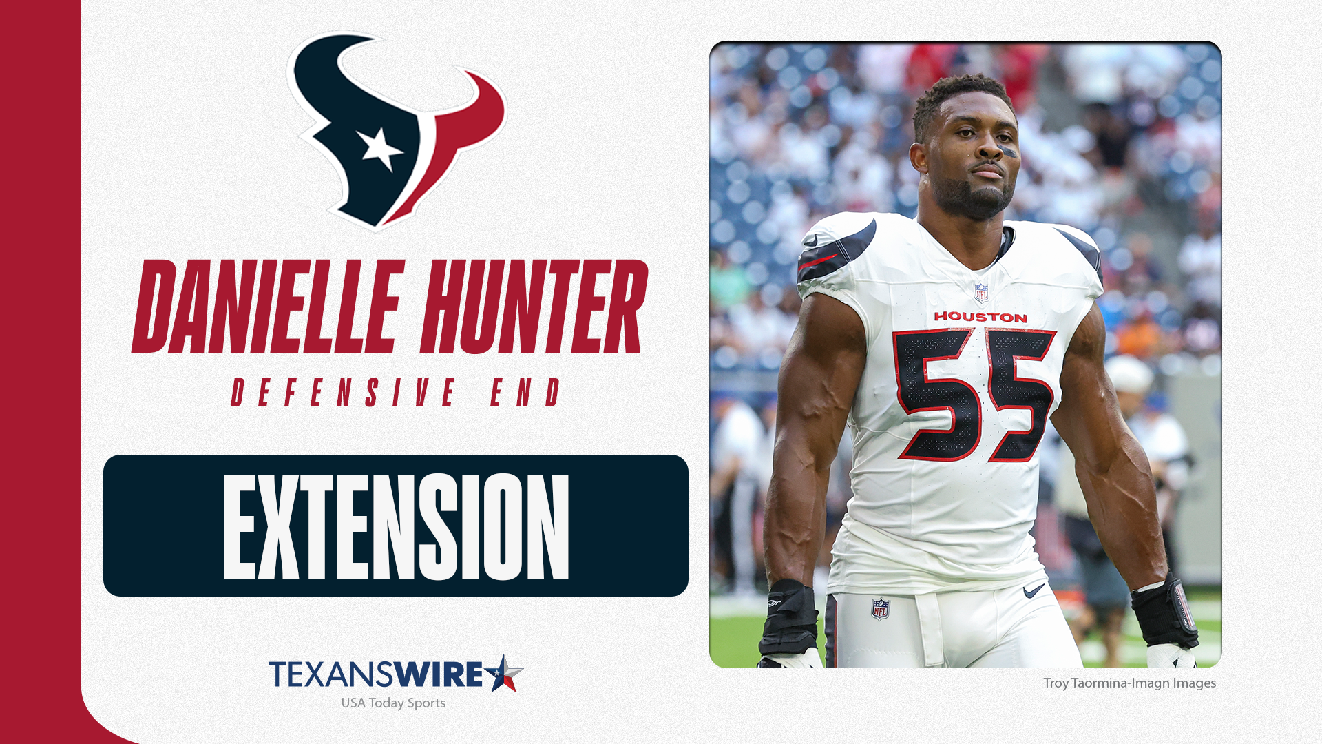 Texans extend Pro Bowl DE Danielle Hunter on one-year, $35.6 million deal