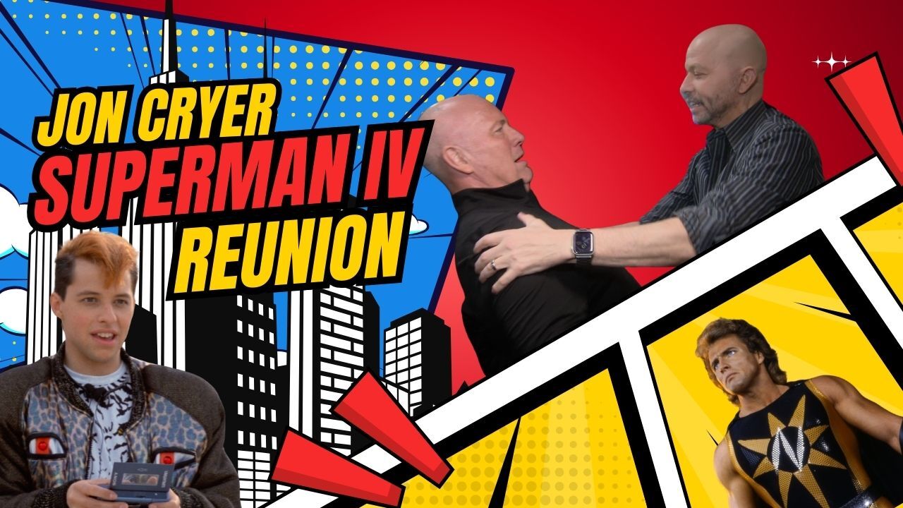 Jon Cryer Reunites with Superman IV’s Nuclear Man