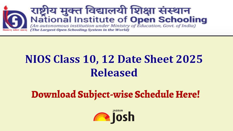 NIOS Date Sheet 2025: Class 10th, 12th Exam Schedule Announced, Check ...