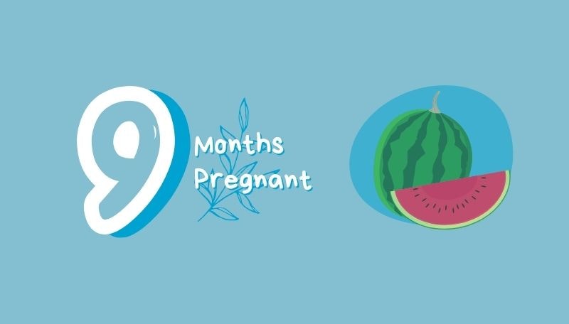9 months pregnant: Symptoms and baby development