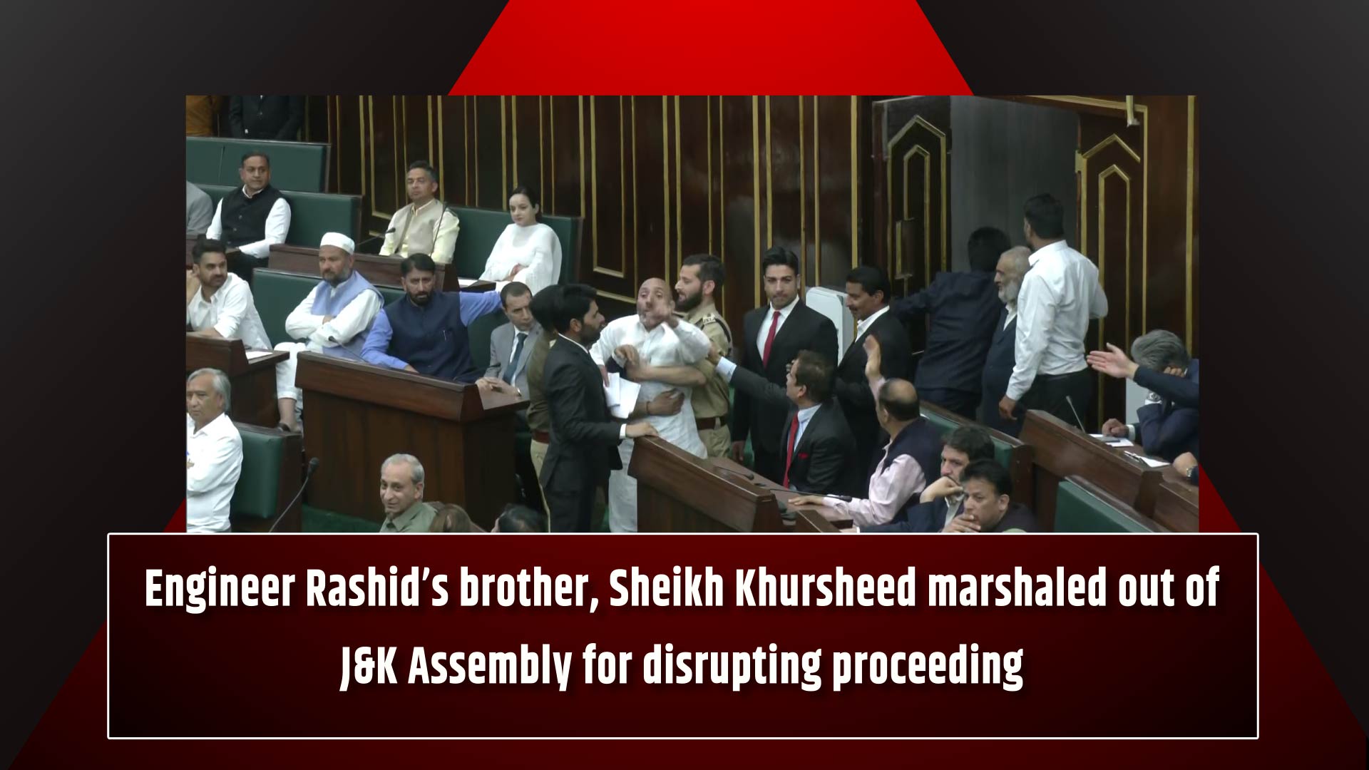 Engineer Rashid’s brother, Sheikh Khursheed marshaled out of J&K Assembly for disrupting proceeding
