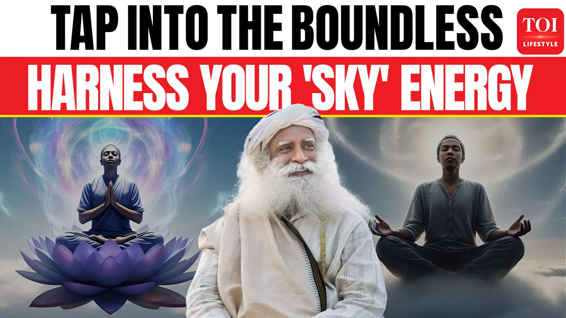 Transcend Limits With Sadhguru: Awaken the Power of Sky Element