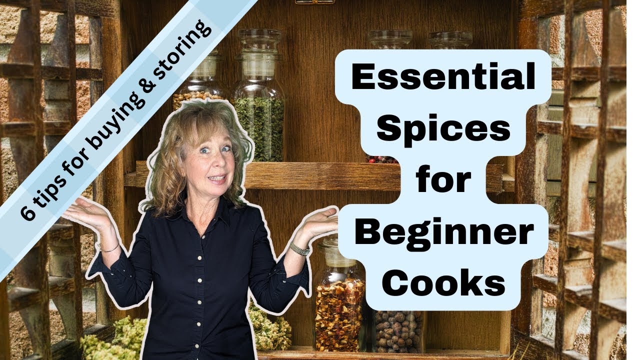Spice Up Your Cooking; A Beginner's Guide to Must-Have Spices in Your ...