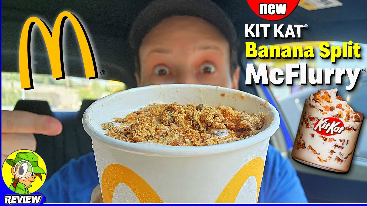 McDonald's® KIT KAT® Banana Split McFlurry® Review The Best Yet?