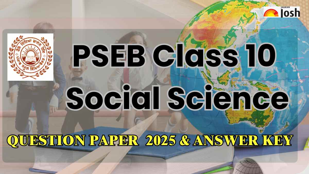 PSEB Class 10th Social Science Question Paper And Answer Key With Exam Analysis 2025: PDF Download
