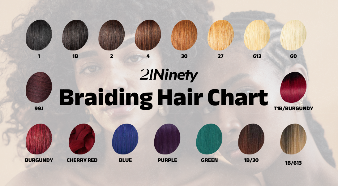 A 21Ninety Braiding Hair Color Chart Guide