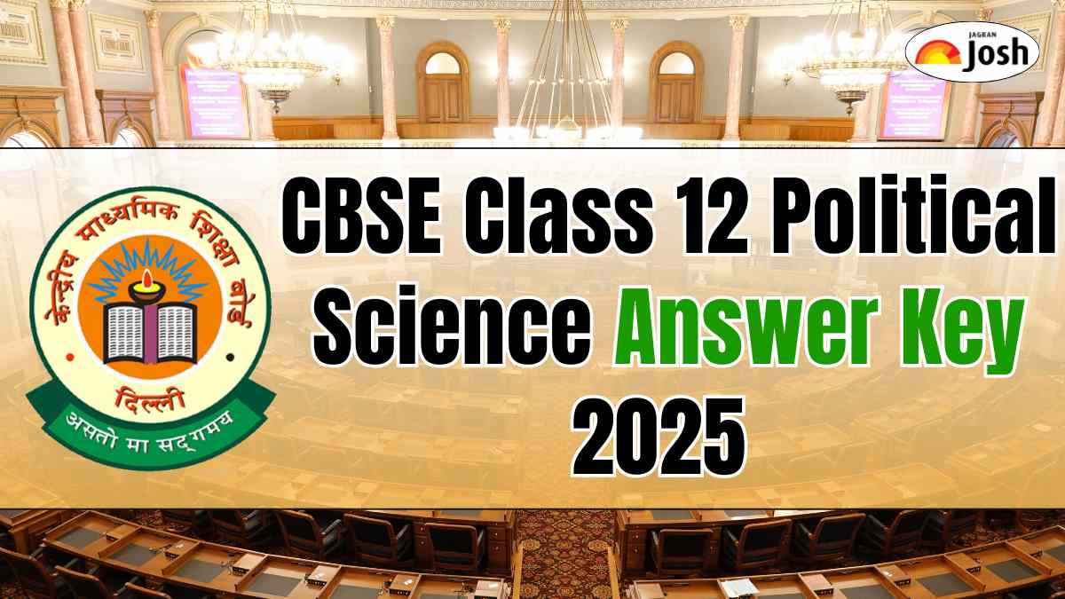 CBSE Class 12 Political Science Answer Key 2025, Download PDF - All SETs