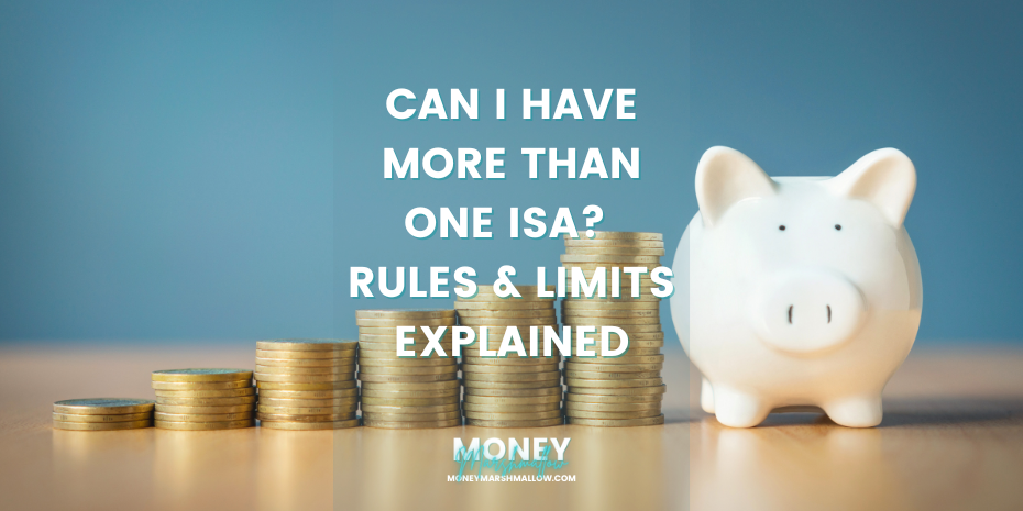 Can I Have More Than One ISA? Rules & Limits Explained
