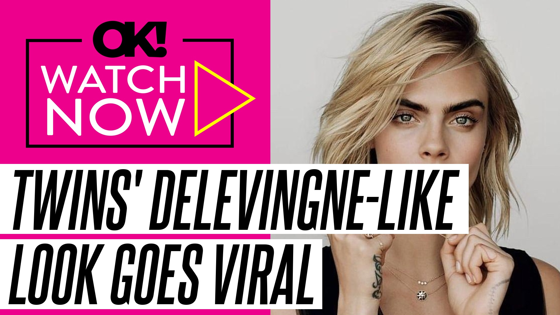 Viral Twins Lauren and Katie Hamden Compared to Cara Delevingne for ...