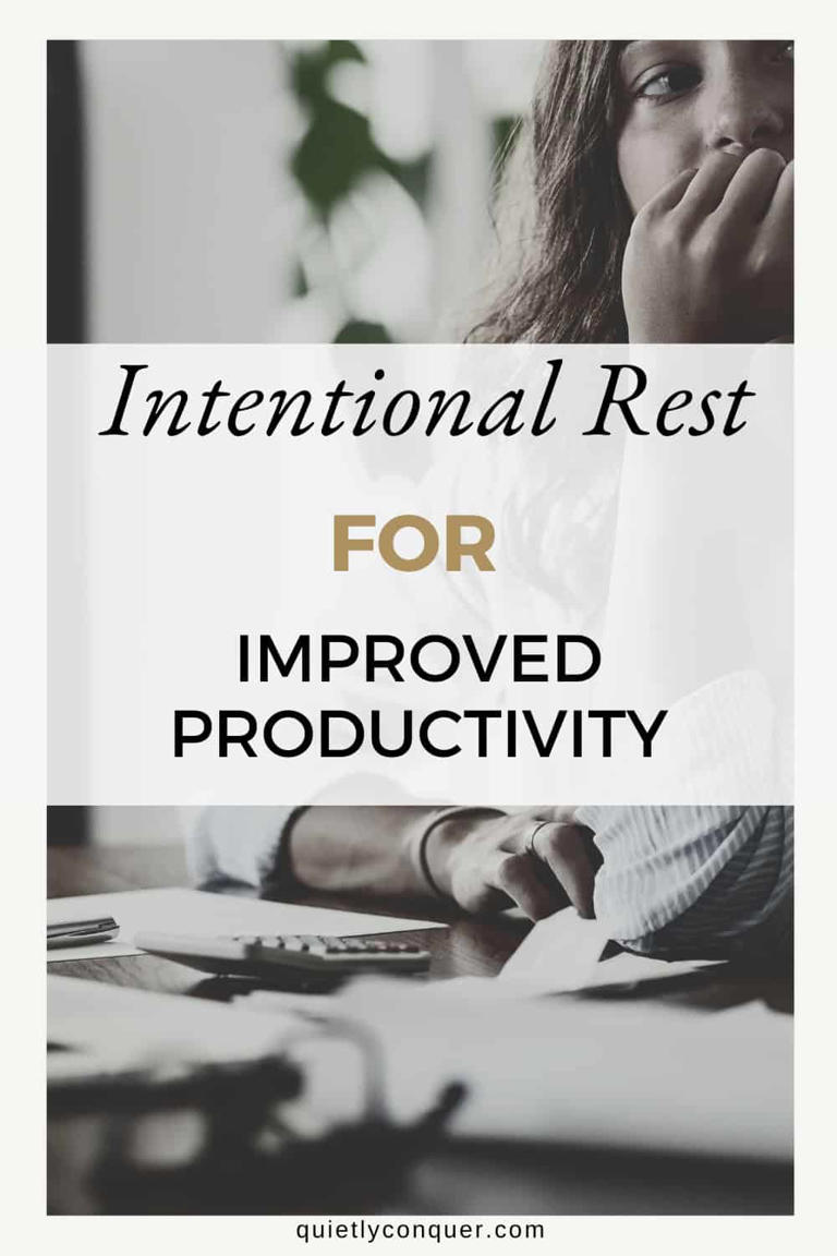 Intentional Rest: The Key to Boosting Productivity