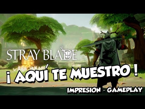 Stray Blade Explorando la frondosa selva Impresión Gameplay Español