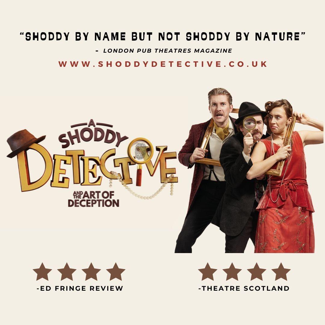 A Shoddy Detective and The Art Of Deception: A brand new UK tour coming ...