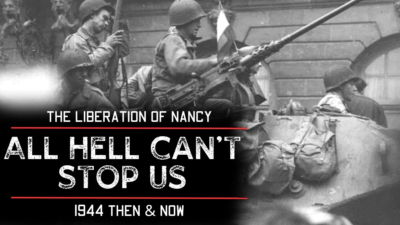 1944 Liberation of Nancy Revisited